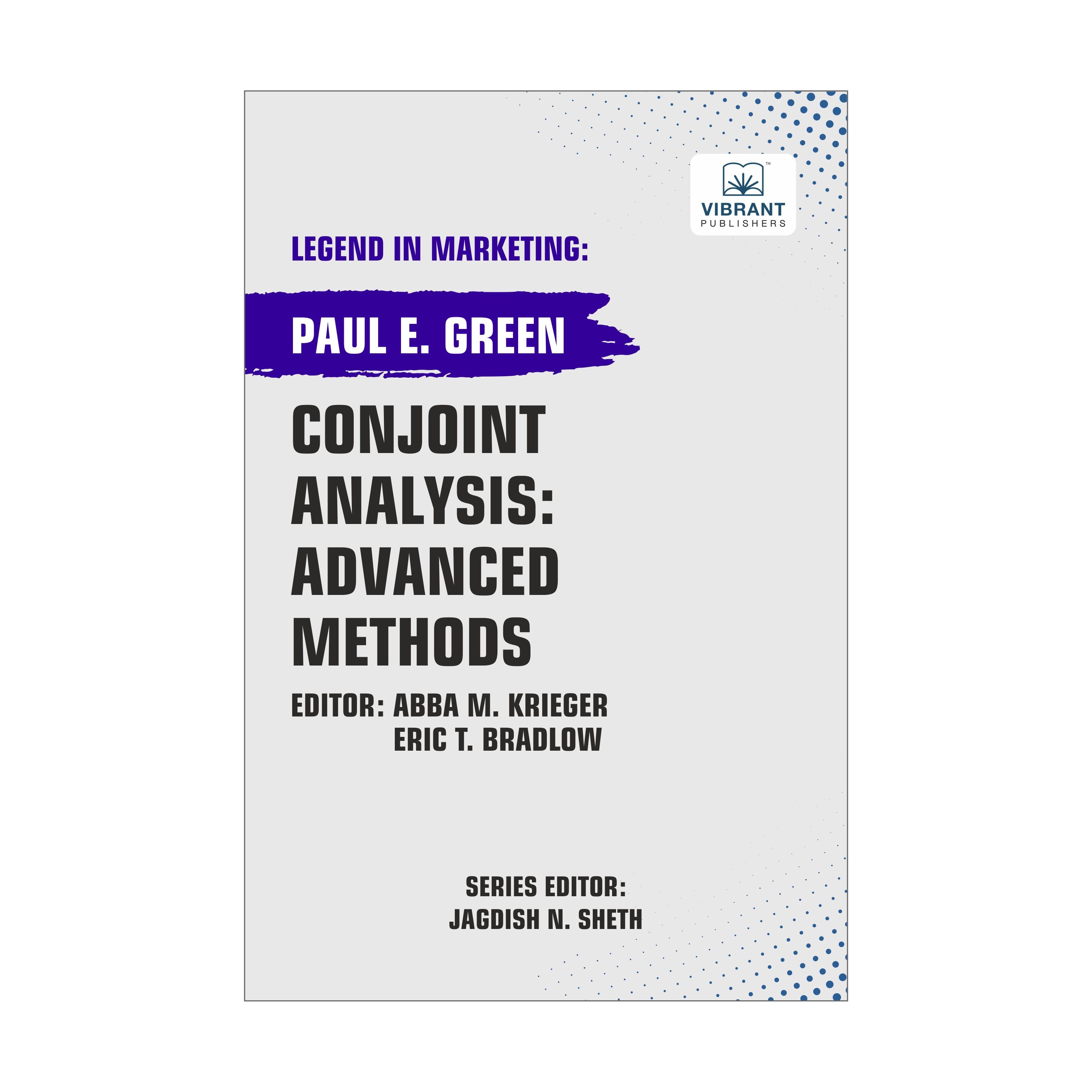 Conjoint Analysis: Advanced Methods - Vibrant Publishers LLC