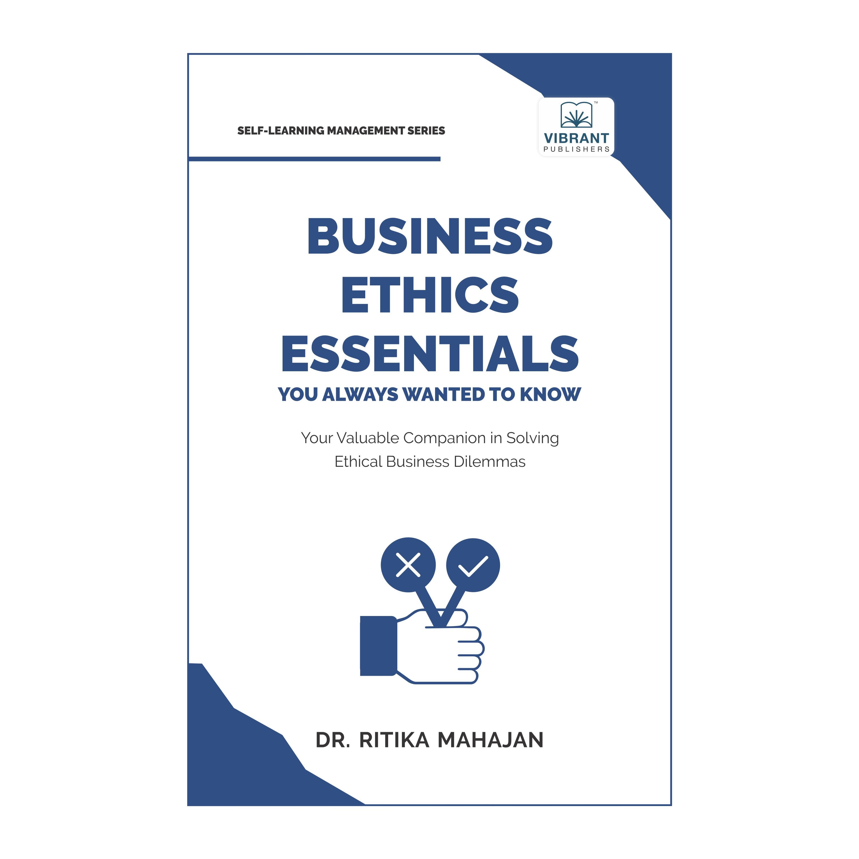 Business Ethics Essentials You Always Wanted To Know - Vibrant ...