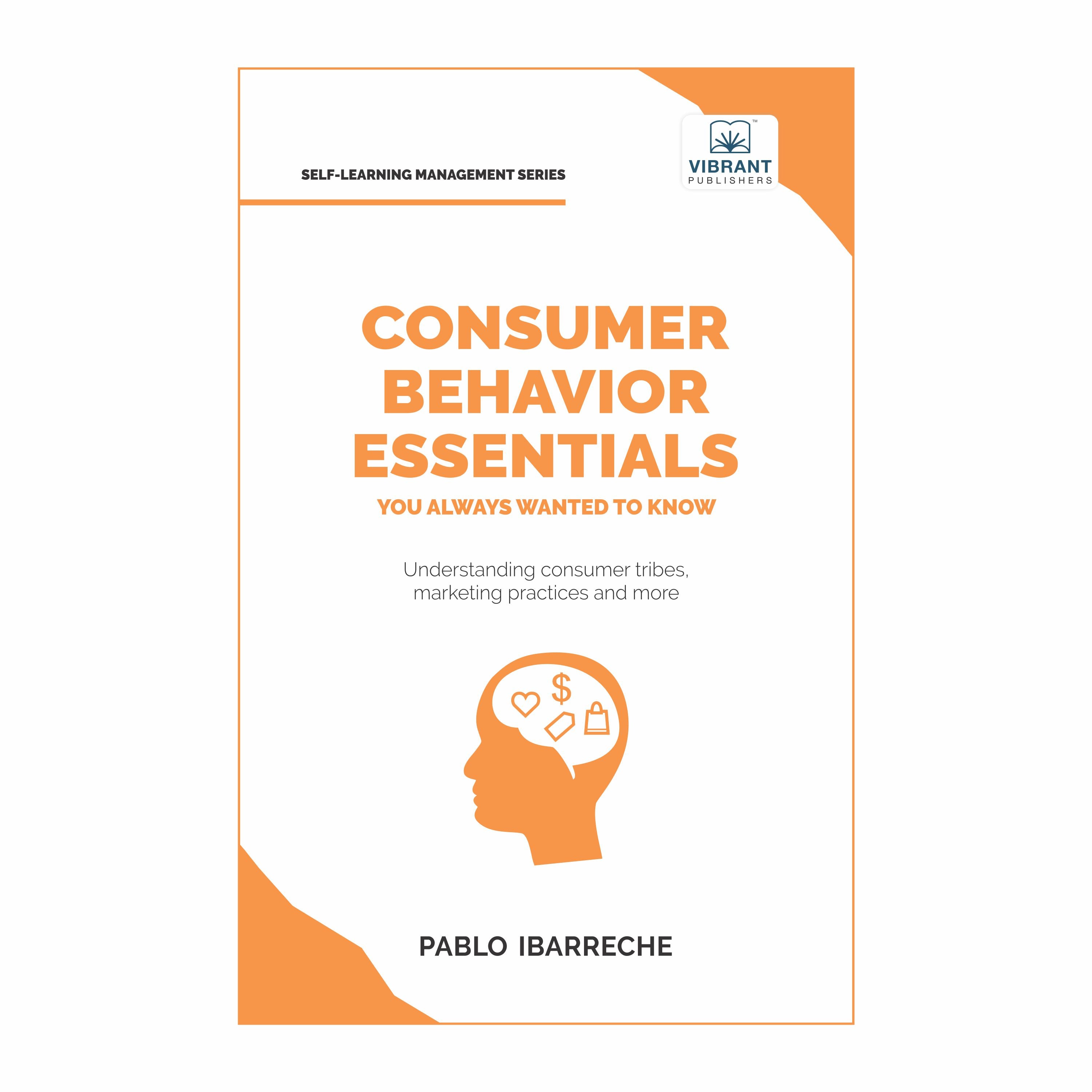 Consumer Behavior Essentials You Always Wanted To Know - Vibrant ...