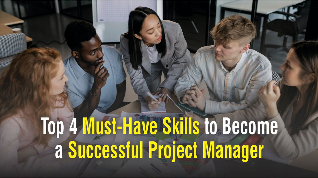 Top 4 Must-Have Skills to Become a Successful Project Manager – Vibrant ...