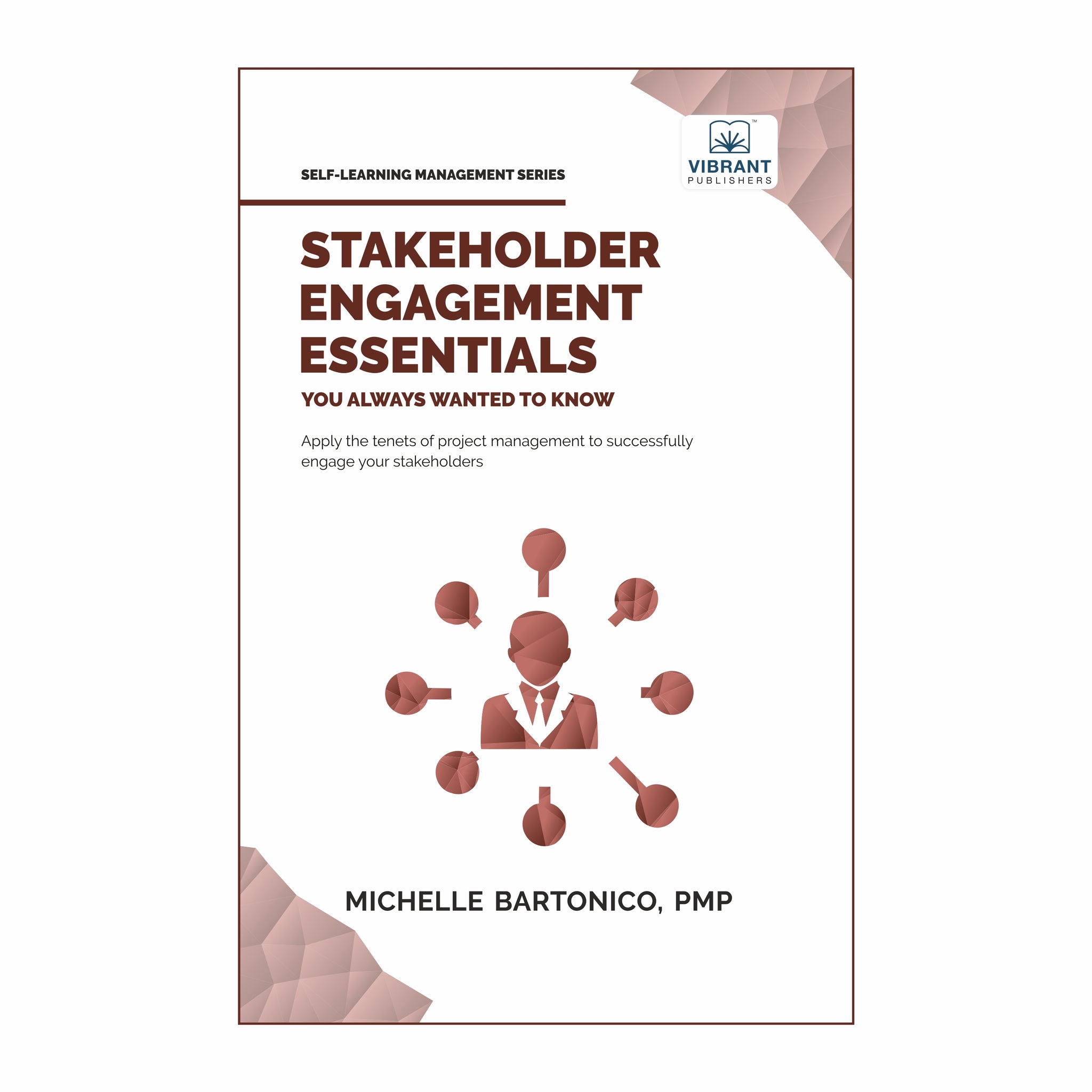 Stakeholder Engagement Essentials You Always Wanted To Know – Vibrant ...